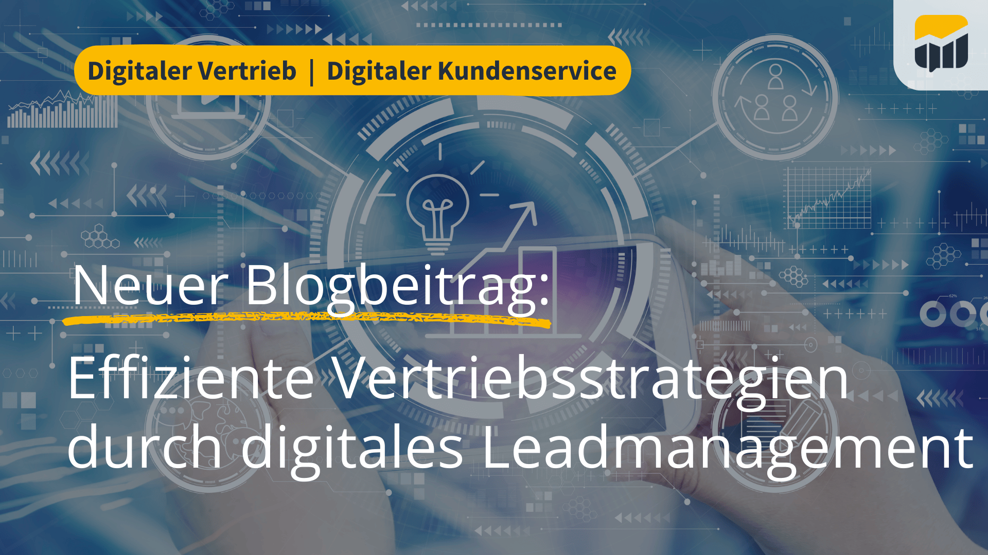 Effiziente Vertriebsstrategien durch digitales Leadmanagement